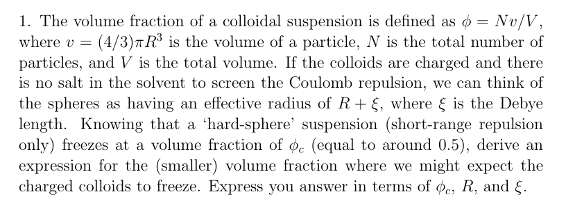 Solved The volume fraction of ﻿a colloidal suspension is | Chegg.com