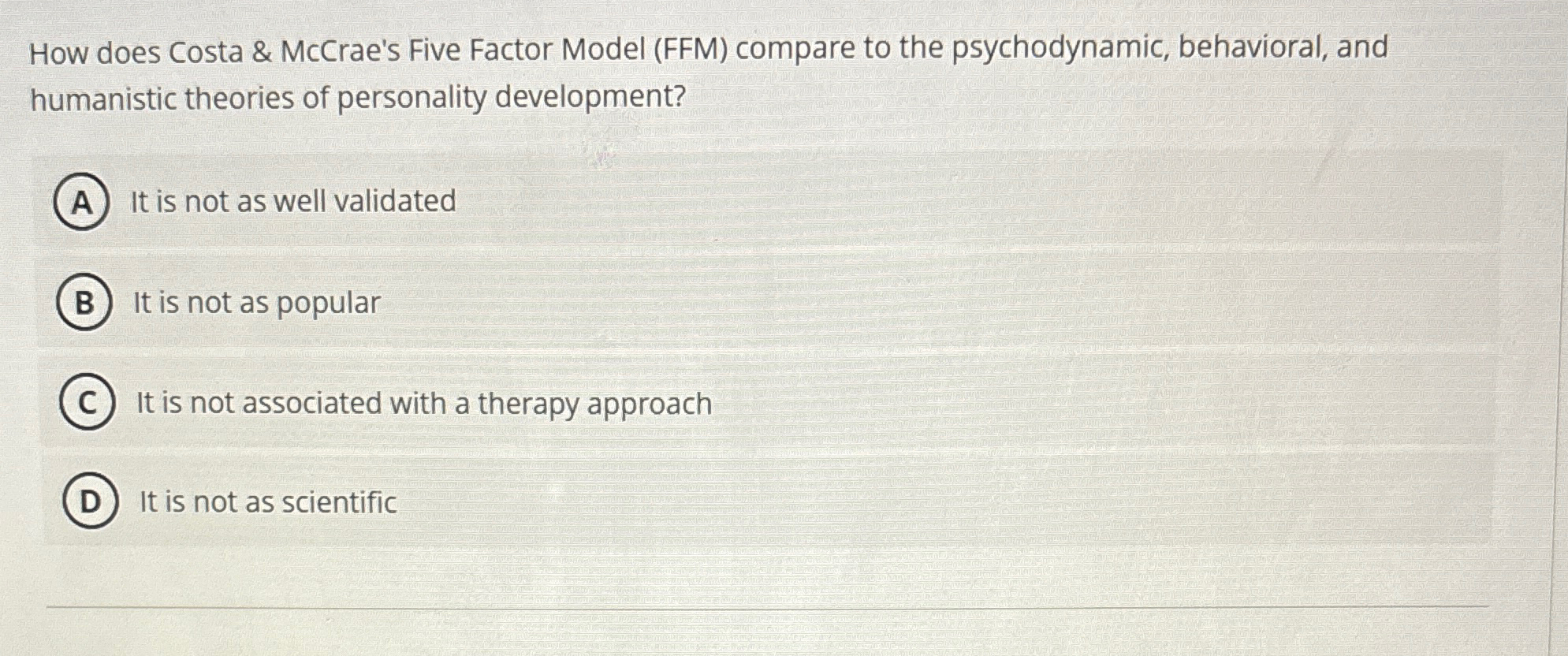 Solved How does Costa & McCrae's Five Factor Model (FFM) | Chegg.com