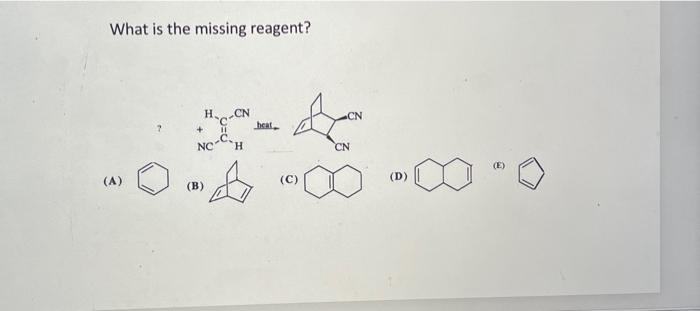 Solved What is the missing reagent? (A) ? + H-C-CN NC-C-H | Chegg.com
