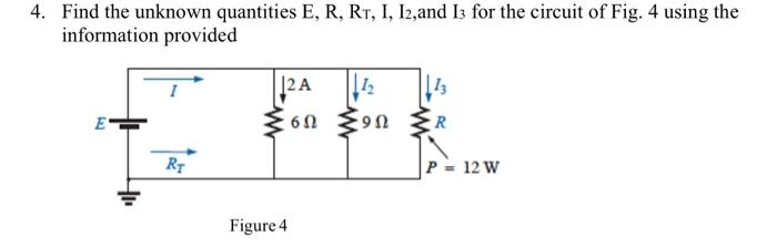 Solved Find the unknown quantities E,R,RT,I2I2, and I3 for | Chegg.com