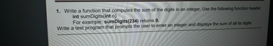 Solved 1. Write a function that computes the sum of the | Chegg.com