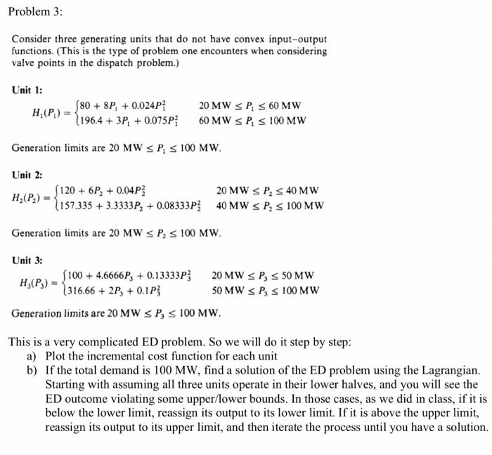 Solved Problem 3: Consider three generating units that do | Chegg.com