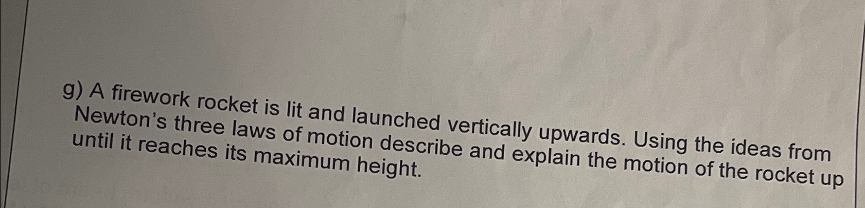 Solved g) ﻿A firework rocket is lit and launched vertically | Chegg.com