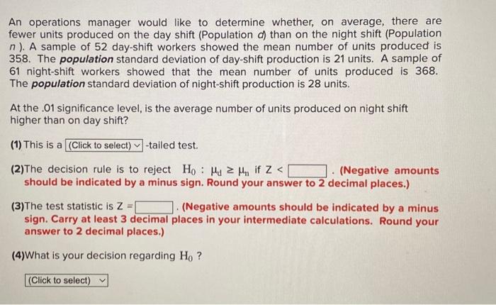 Solved An operations manager would like to determine | Chegg.com