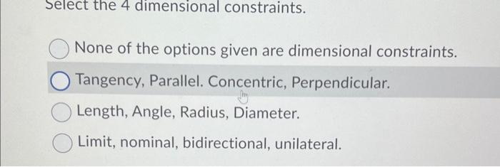 Solved select the 4 dimensional constraints. None of the | Chegg.com