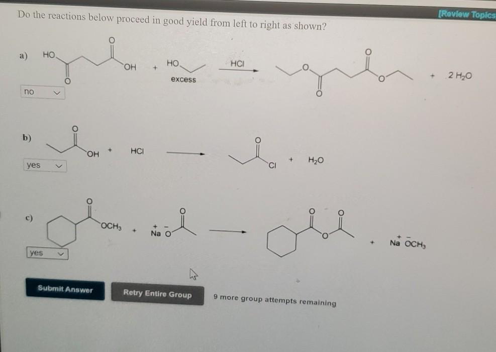 Solved Do the reactions below proceed in good yield from | Chegg.com