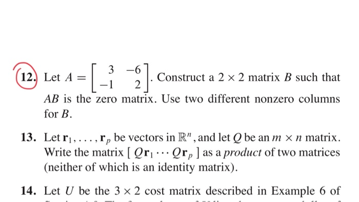 Solved [ 3 -61 Let A=1 Construct a 2 x 2 matrix B such that | Chegg.com