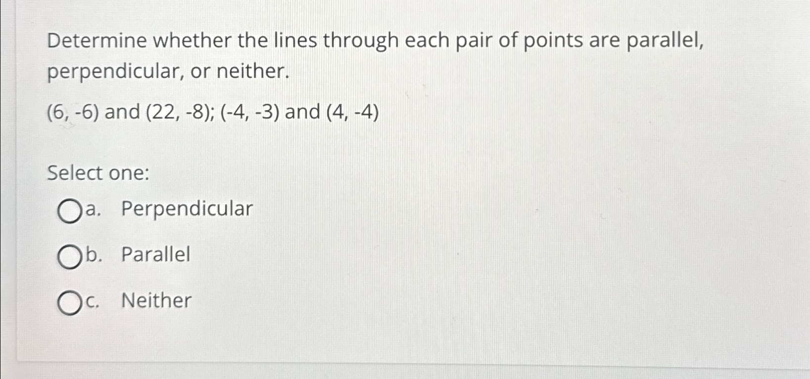 Solved Determine whether the lines through each pair of | Chegg.com