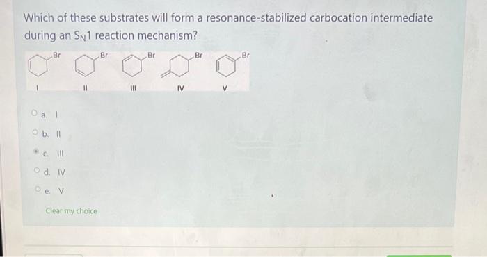 Solved Which of these substrates will form a | Chegg.com