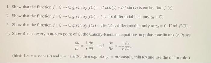 Solved 1. Show that the function f:C→C given by | Chegg.com