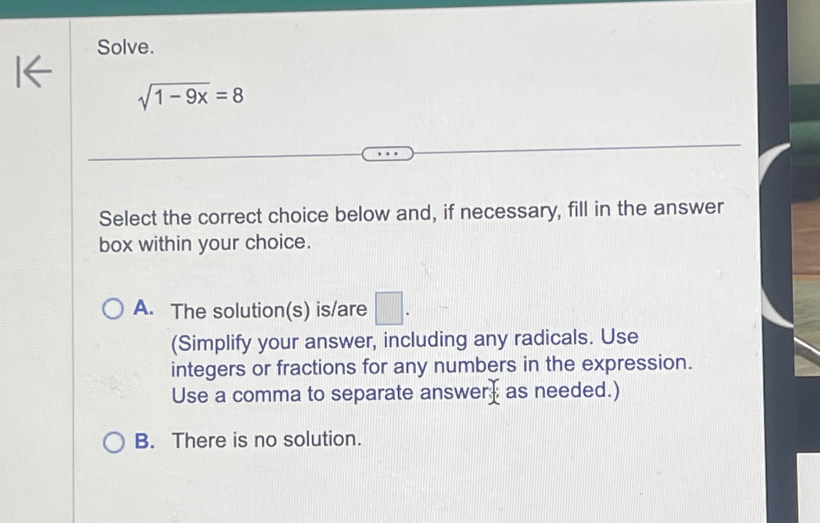 Solved Solve.1-9x2=8Select the correct choice below and, if | Chegg.com