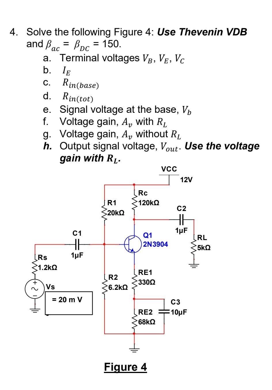 Solved 4. Solve the following Figure 4: Use Thevenin VDB and | Chegg.com