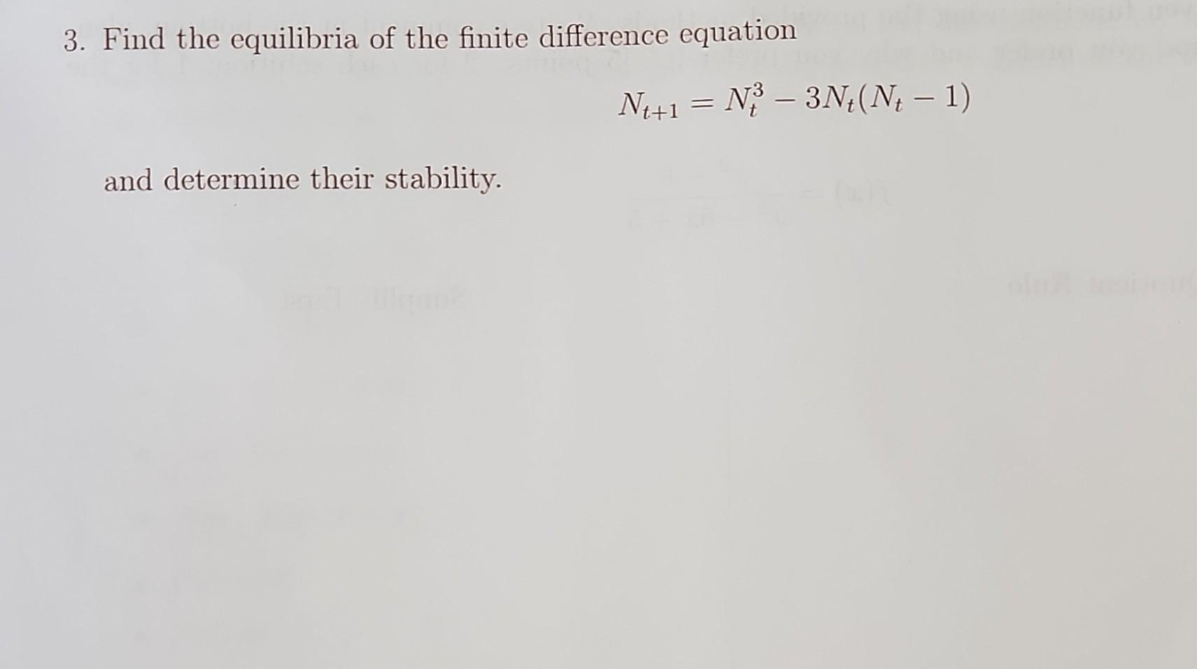 Solved 3. Find the equilibria of the finite difference | Chegg.com