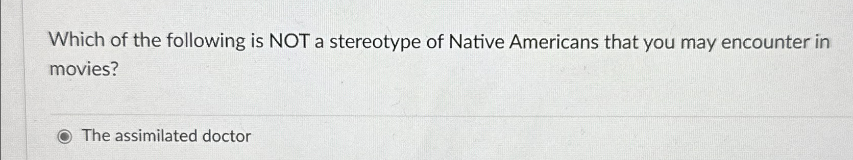 Solved Which of the following is NOT a stereotype of Native | Chegg.com