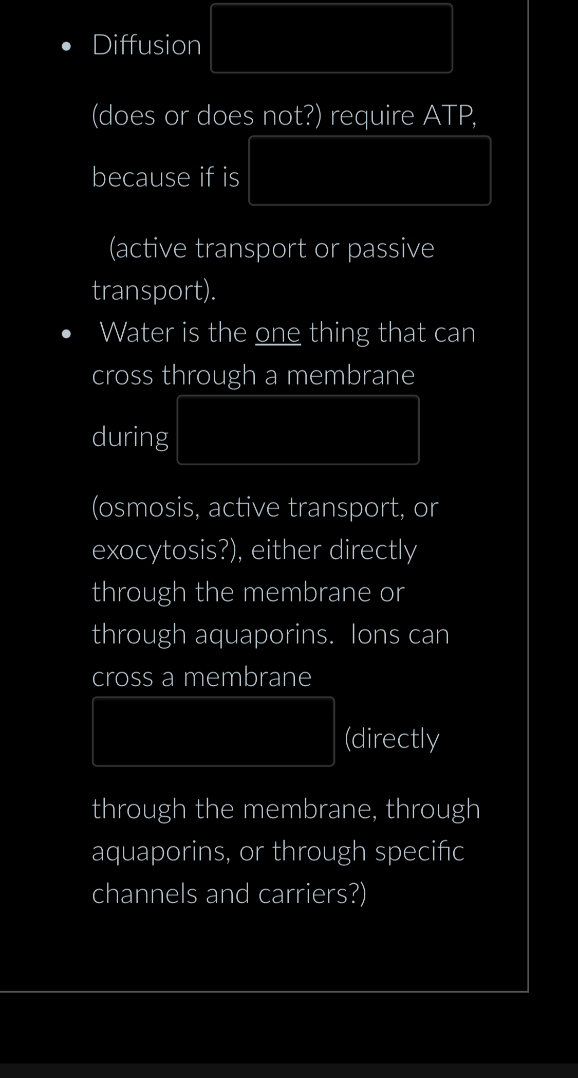 Solved Diffusion(does or does not?) ﻿require ATP,because if | Chegg.com