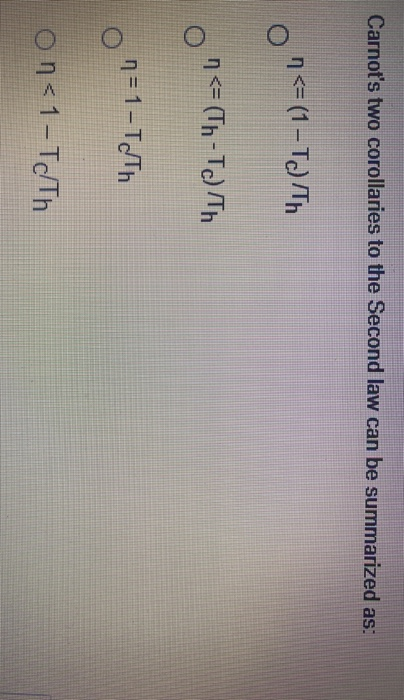 Solved Carnot's two corollaries to the Second law can be | Chegg.com