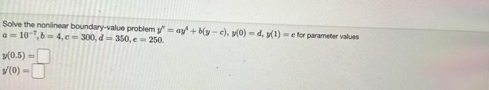 Solved Solve the nonlinear boundary-value problem | Chegg.com