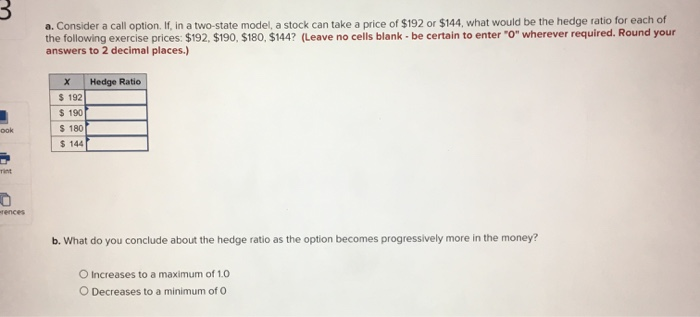 Solved a. Consider a call option. If in a two-state model, a | Chegg.com