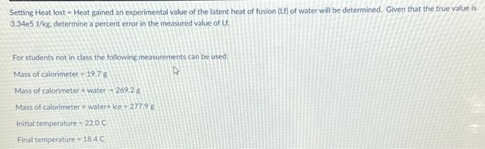 Solved Find the latent heat of fusion for water and then | Chegg.com