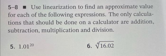Solved 5-8 Use linearization to find an approximate value | Chegg.com