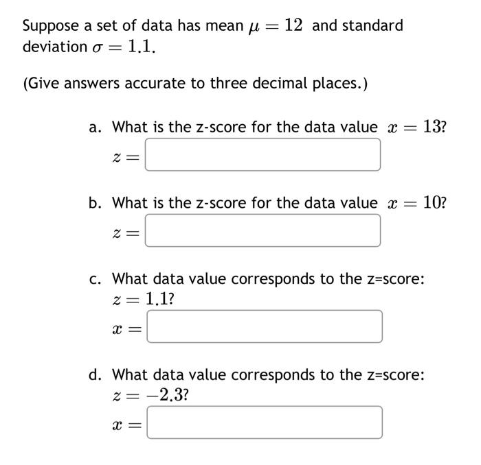 Solved Suppose a set of data has mean μ=12 and standard | Chegg.com