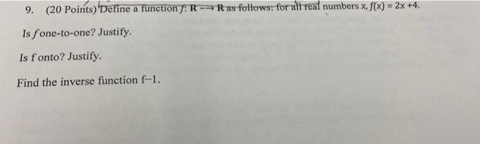 Solved 9. (20 Points) Define a function f:R→R as follows: | Chegg.com