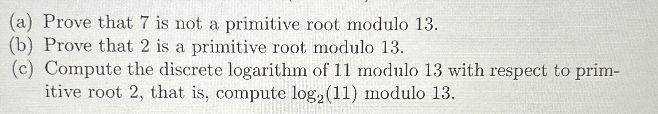 Solved A ﻿prove That 7 ﻿is Not A Primitive Root Modulo