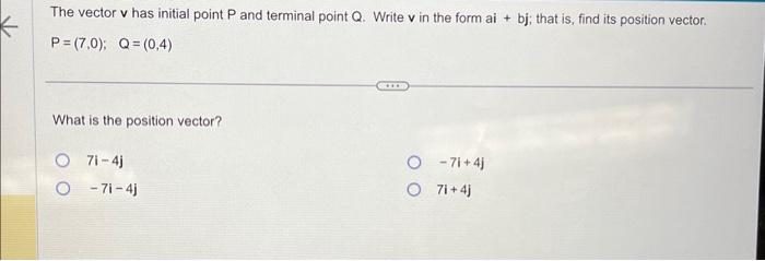 Solved The vector v has initial point P and terminal point | Chegg.com