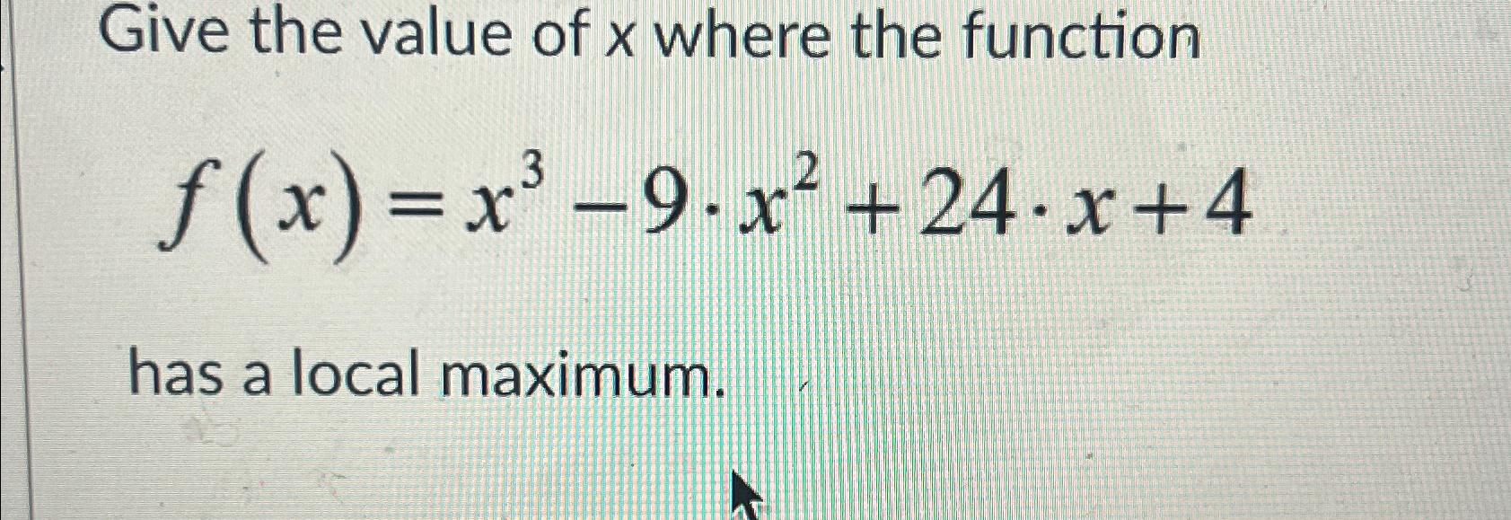 Solved Give the value of x ﻿where the | Chegg.com
