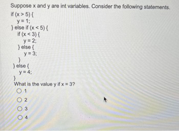 Solved Suppose x and y are int variables. Consider the | Chegg.com