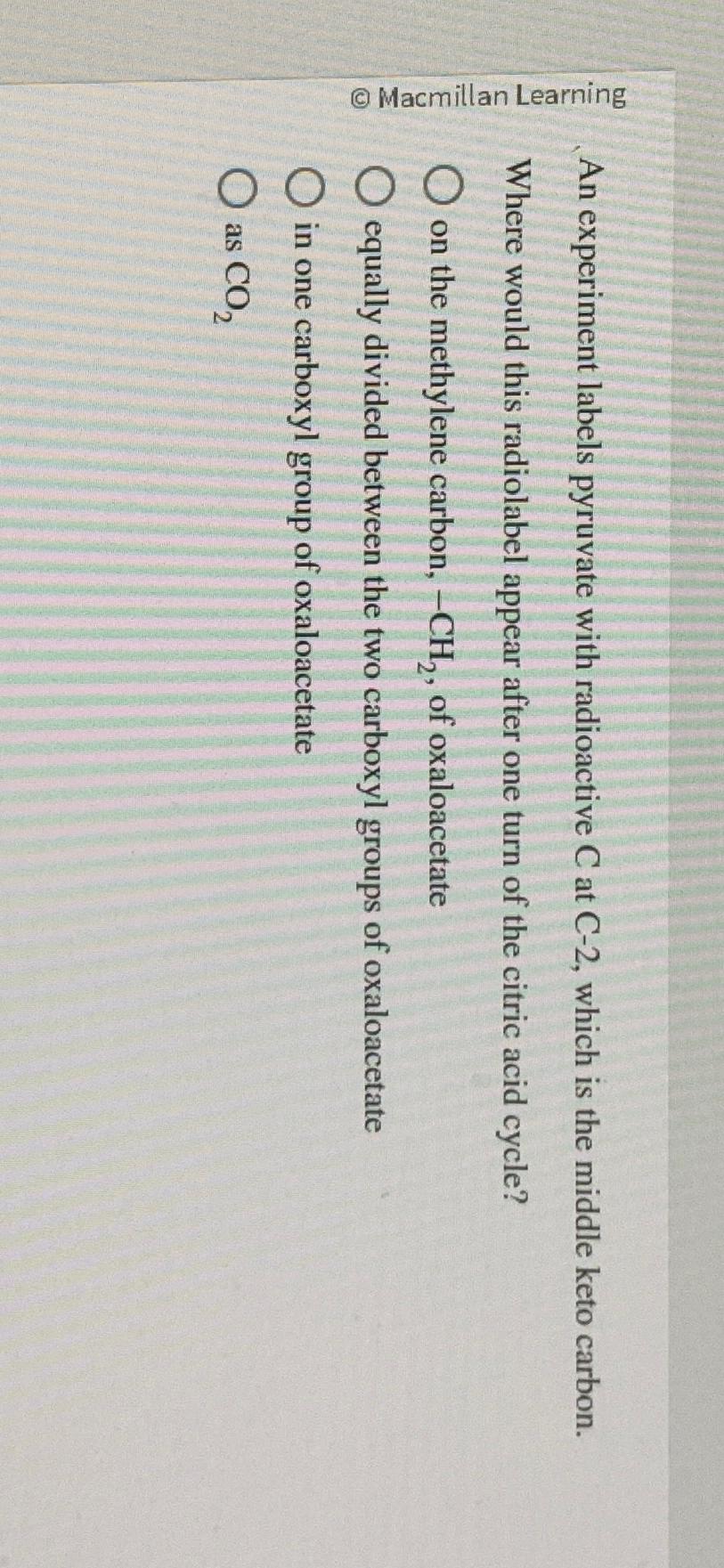 Solved An experiment labels pyruvate with radioactive C ﻿at | Chegg.com