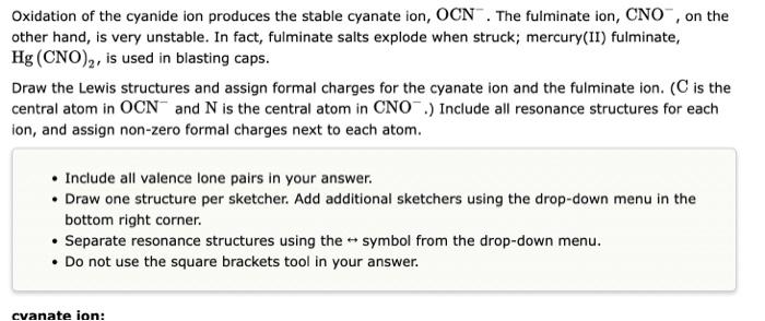 Solved Oxidation of the cyanide ion produces the stable | Chegg.com