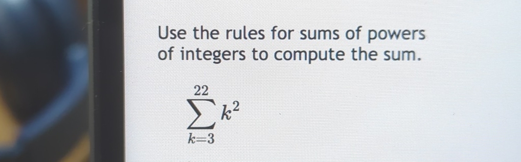 Solved Use the rules for sums of powers of integers to | Chegg.com