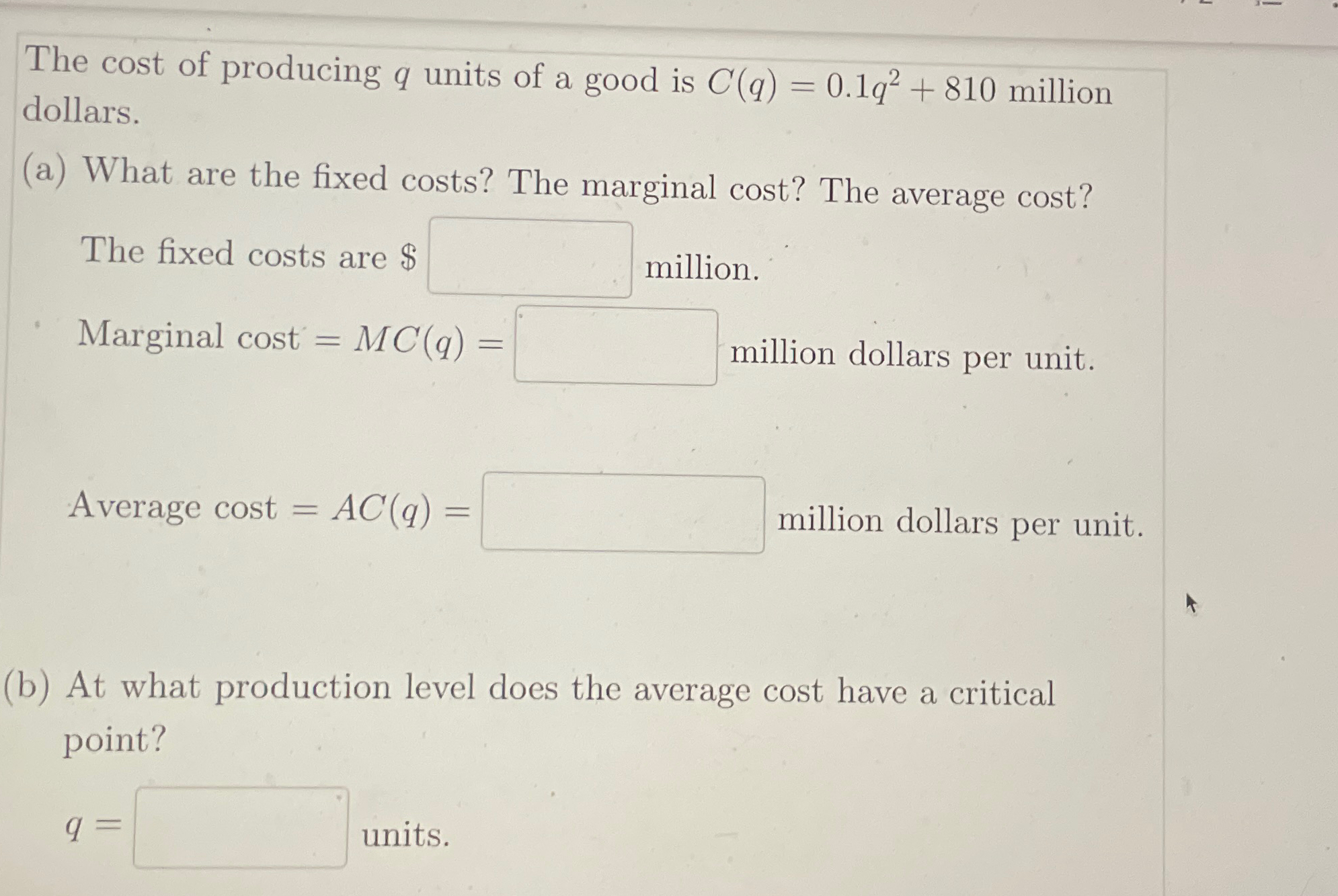 Solved The cost of producing q ﻿units of a good is | Chegg.com