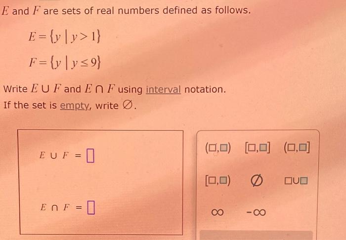 Solved E and F are sets of real numbers defined as follows. | Chegg.com