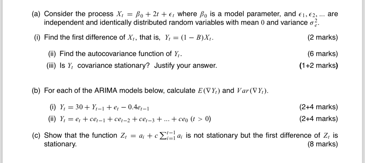 Solved (a) ﻿Consider the process xt=β0+2t+εlont ﻿where β0 | Chegg.com