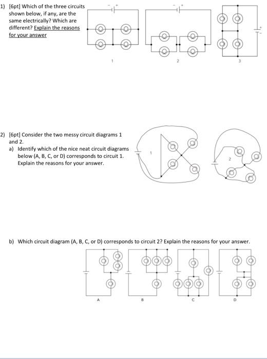 Solved 1) [6pt] Which of the three circu shown below, if | Chegg.com