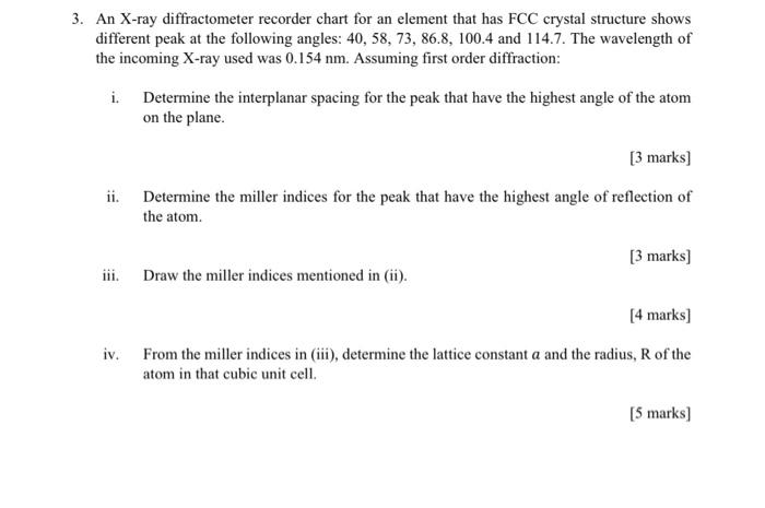 Solved 3. An X-ray diffractometer recorder chart for an | Chegg.com