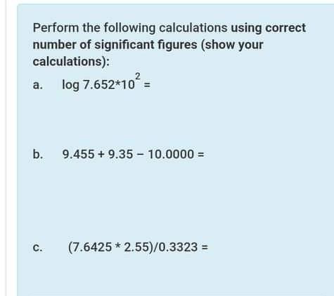 Solved Perform the following calculations using correct | Chegg.com
