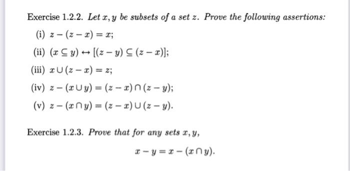 Solved Exercise 1.2.2. Let I, y be subsets of a set z. Prove | Chegg.com