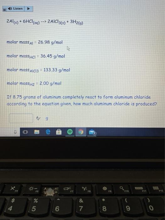 Solved Listen 2Al(s) + 6HCl(aq) --> 2AlCl3(s) + 3H2(g) molar | Chegg.com