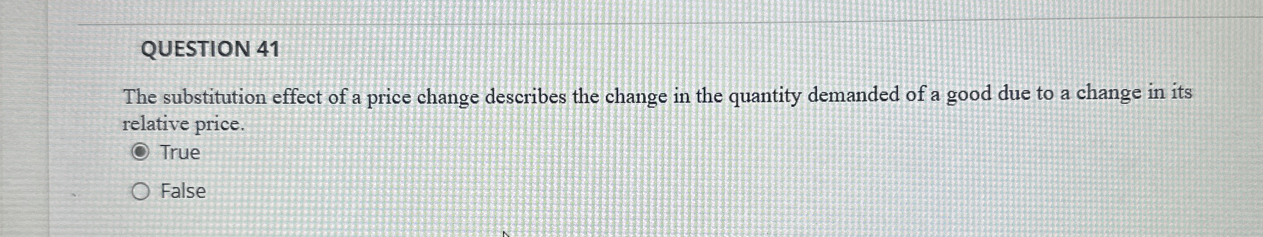 Solved QUESTION 41The substitution effect of a price change | Chegg.com