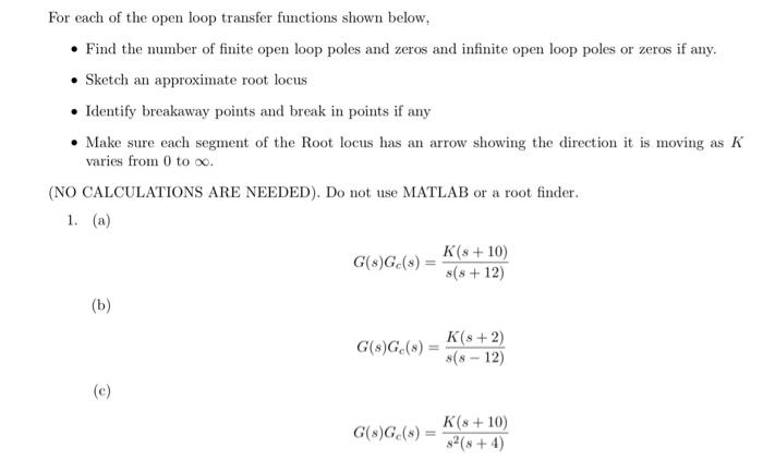 Solved For each of the open loop transfer functions shown | Chegg.com