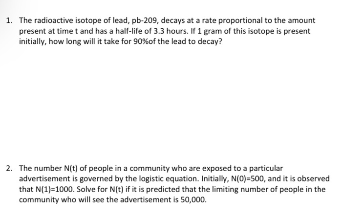 Solved 1. The radioactive isotope of lead, pb-209, decays at | Chegg.com