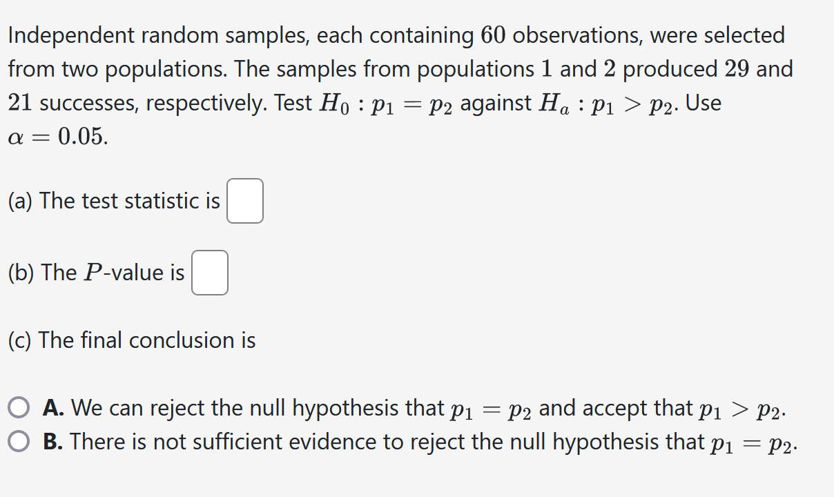 Solved Independent random samples, each containing 60 | Chegg.com