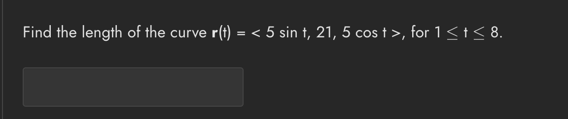 Solved Find the length of the curve r(t)= , | Chegg.com