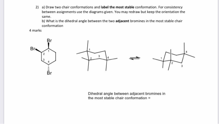 Solved same. 2) a) Draw two chair conformations and label | Chegg.com