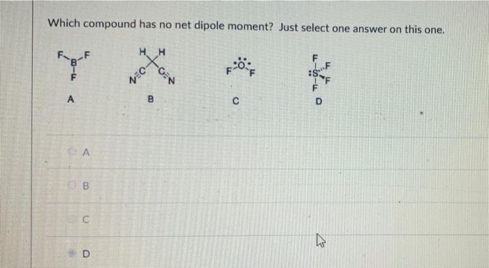 Solved Which compound has no net dipole moment? Just select | Chegg.com