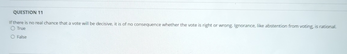 Solved QUESTION 11If there is no real chance that a vote | Chegg.com