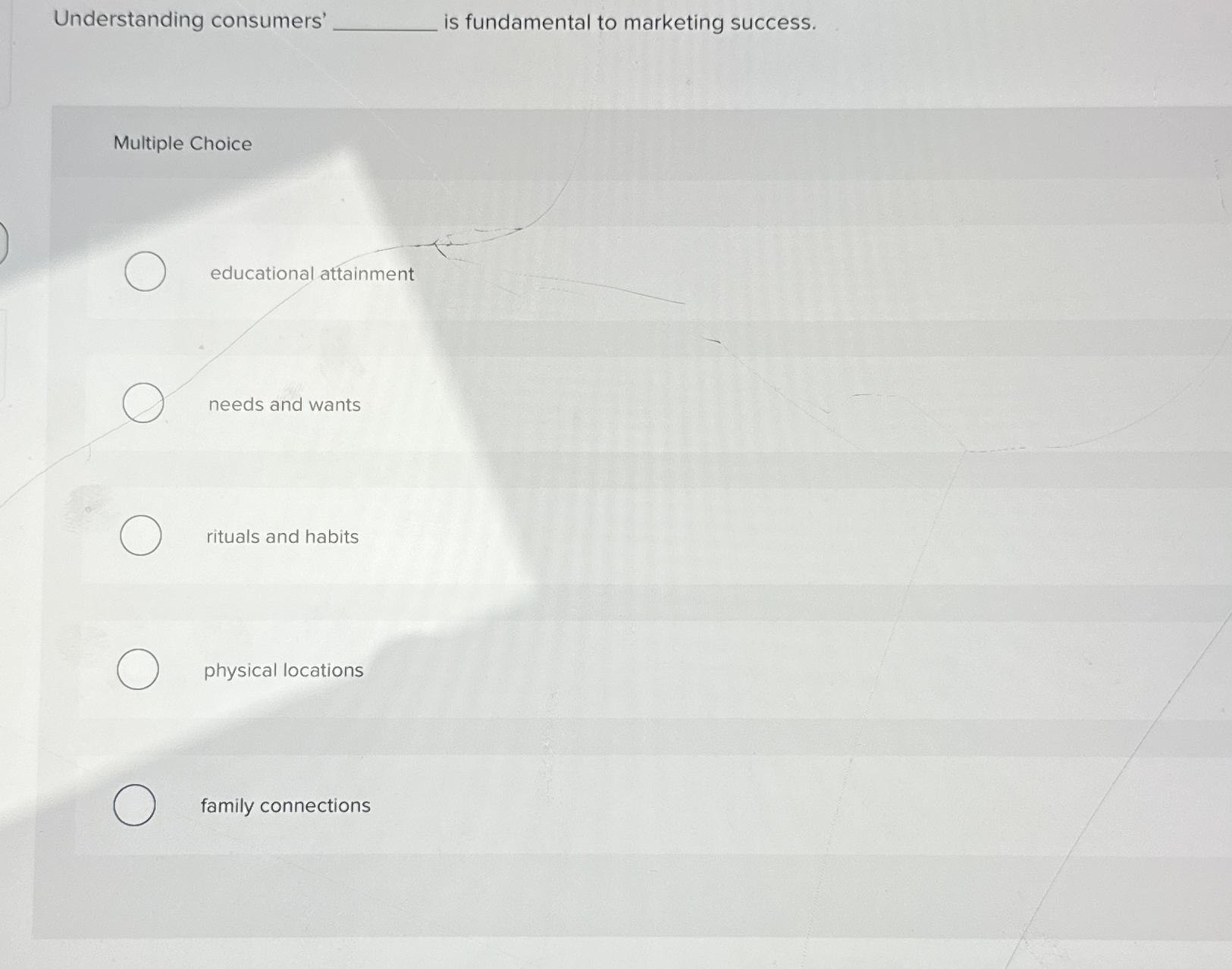 Solved Understanding consumers' is fundamental to marketing | Chegg.com